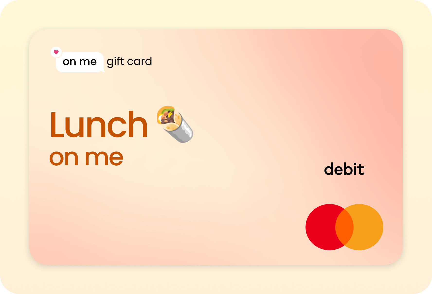 Lunch On Me Gift Card | On Me