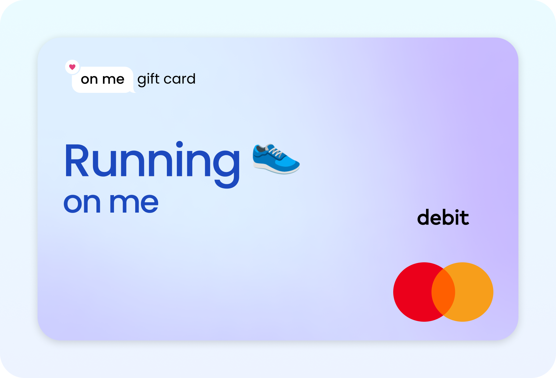 Running On Me Gift Card | On Me
