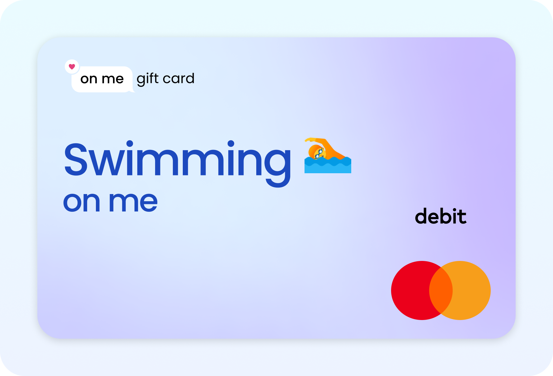 Swimming On Me Gift Card | On Me